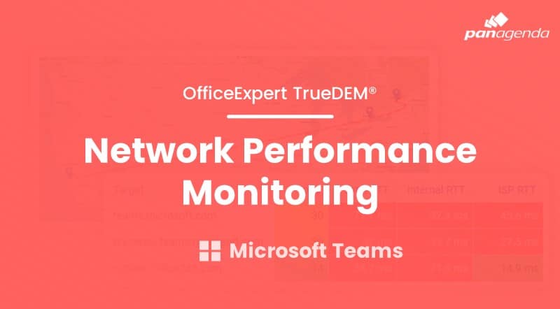 Network Performance Monitoring - panagenda | panagenda