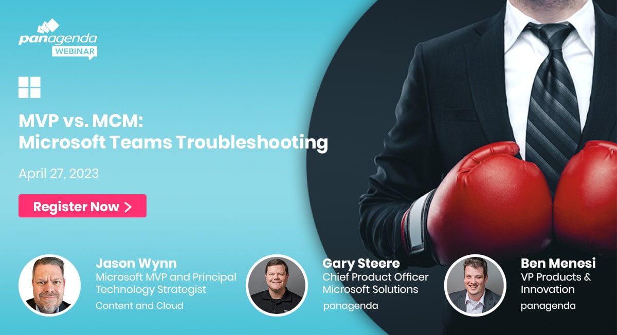 MVP vs. MCM: Microsoft Teams Troubleshooting - panagenda | panagenda